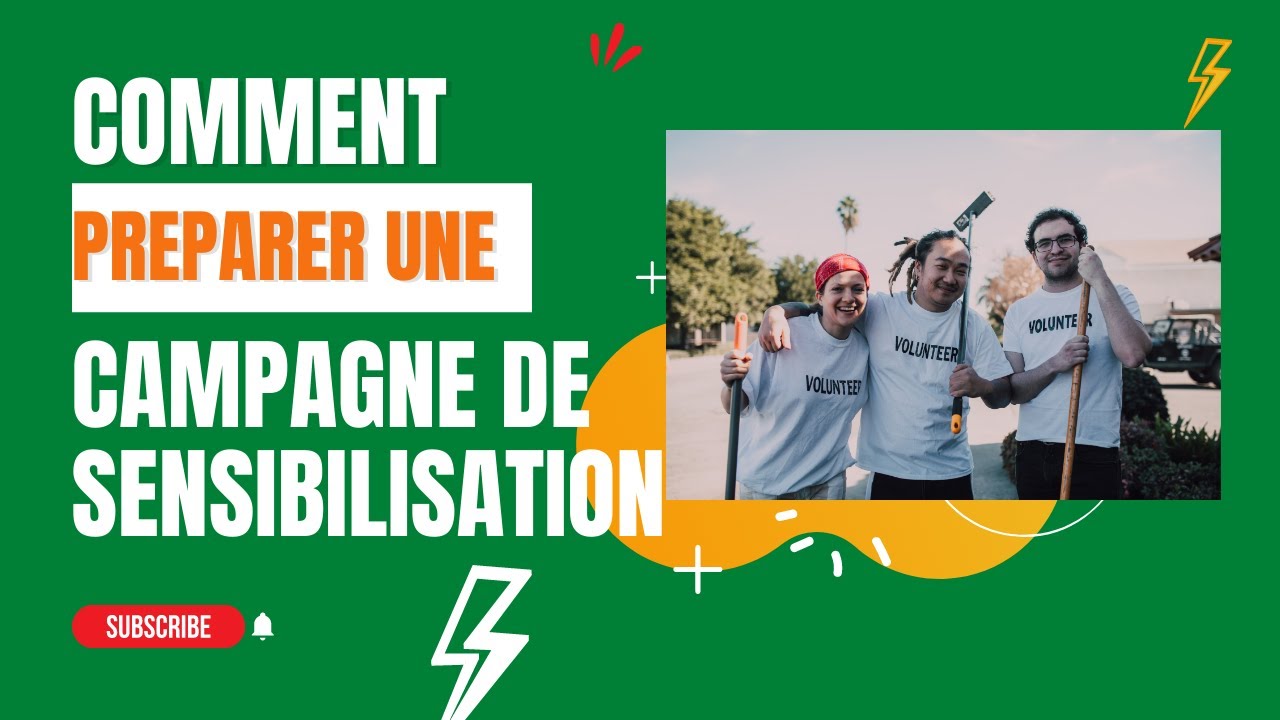 Comment preparer une campaign de sensibilisation - YouTube