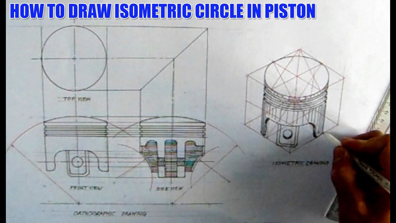 ISOMETRIC CIRCLE IN DRAWING A PISTON - YouTube