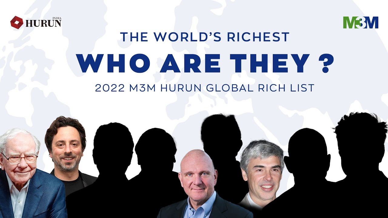 2022 M3M HURUN GLOBAL RICH LIST - TOP 10 - YouTube