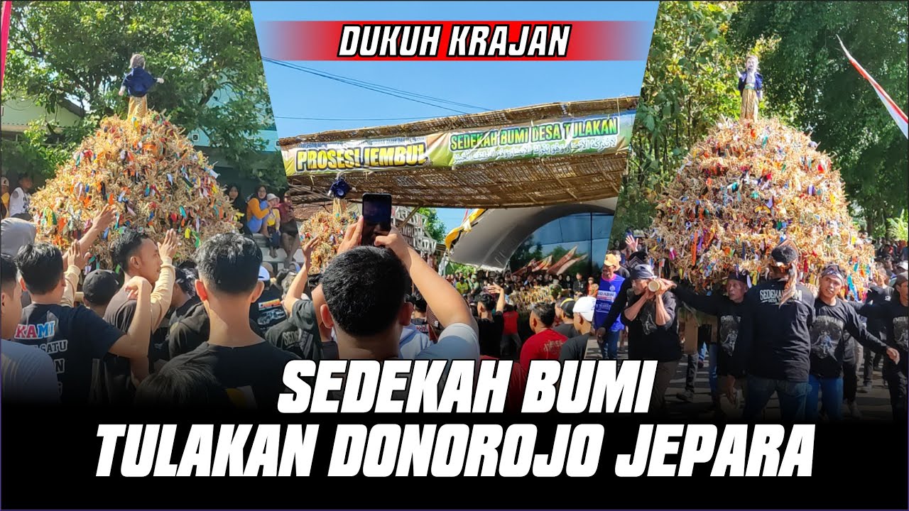 PART 1 - SEDEKAH BUMI DESA TULAKAN DONOROJO JEPARA 2024 - YouTube