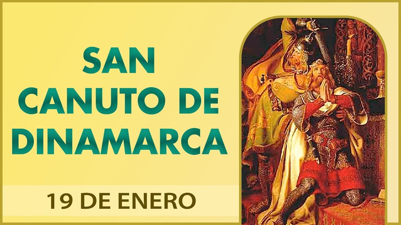 DESCUBRE la VIDA de SAN CANUTO de DINAMARCA | SANTO de HOY 19 de ENERO ...