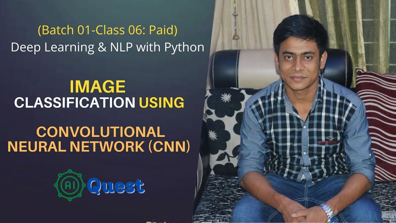 Image Classification Using Cnn Deep Learning And Nlp With Python Aiquest Youtube