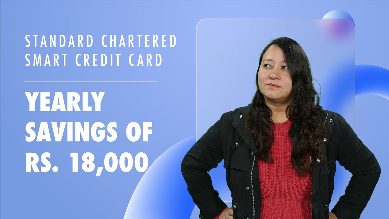Standard Chartered Smart Credit Card Review 2025 | Earn Up to Rs ...