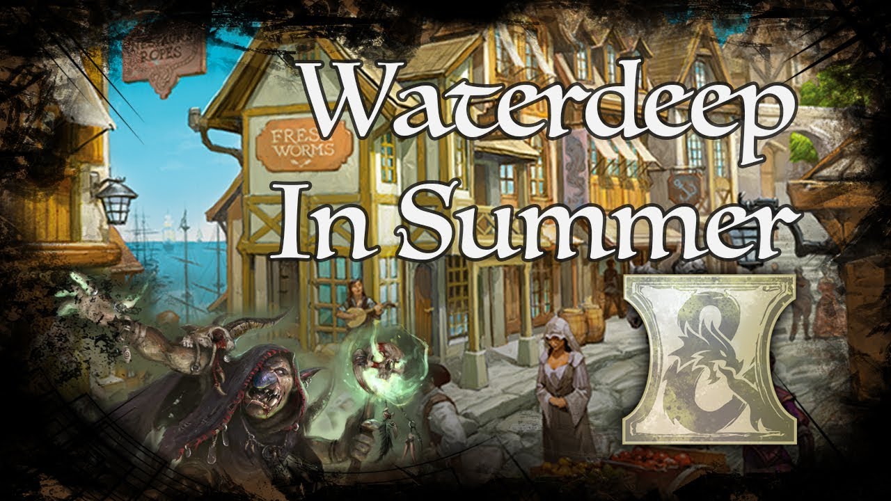 D&D Ambience - [DH] - Waterdeep In Summer - YouTube