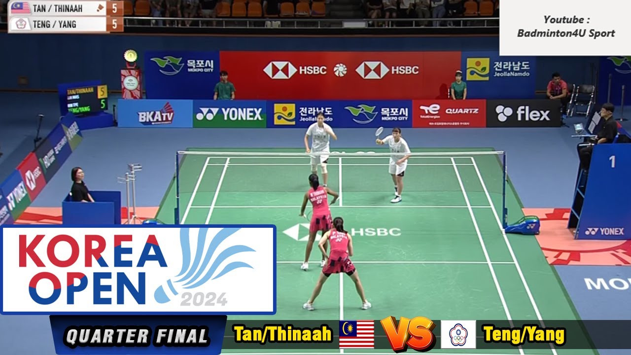 Pearly Tan/Thinaah Muralitharan vs Teng Chun Hsun/Yang Chu Yun - KOREA OPEN 2024 BADMINTON - QF ...