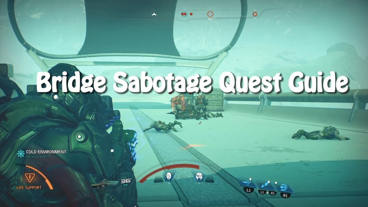 Mass Effect: Andromeda: Bridge Sabotage Quest Guide - PS4 - YouTube