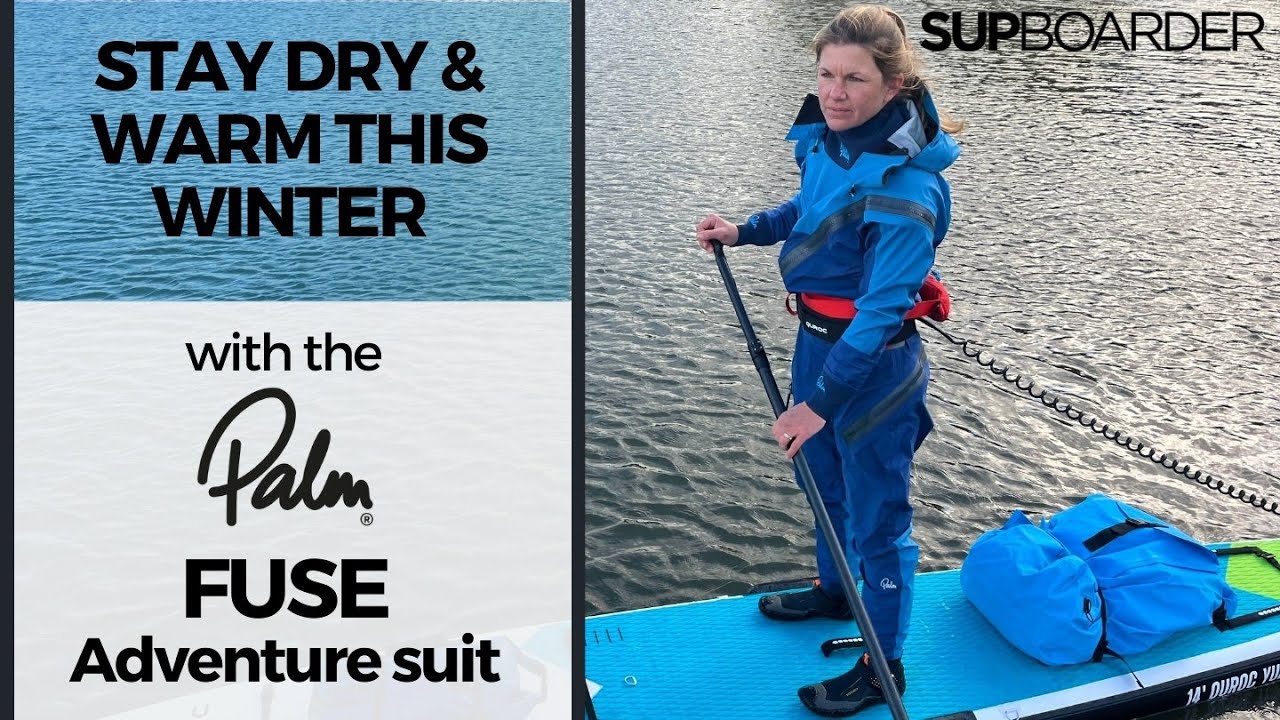 Stay dry & warm this winter... Palm Fuse Adventure drysuit overview and ...
