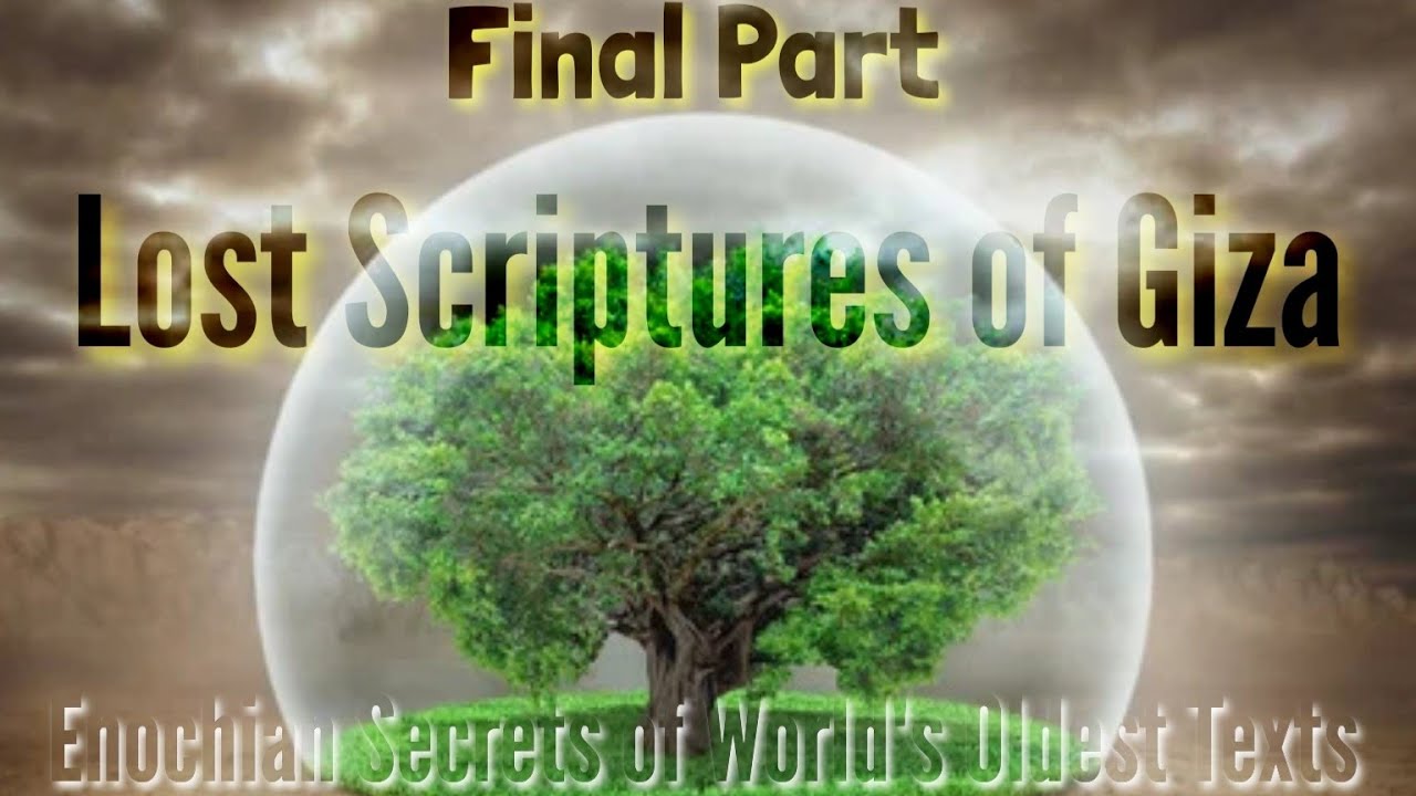 Final III of Lost Scriptures of Giza Audiobook: Enochian Secrets of ...