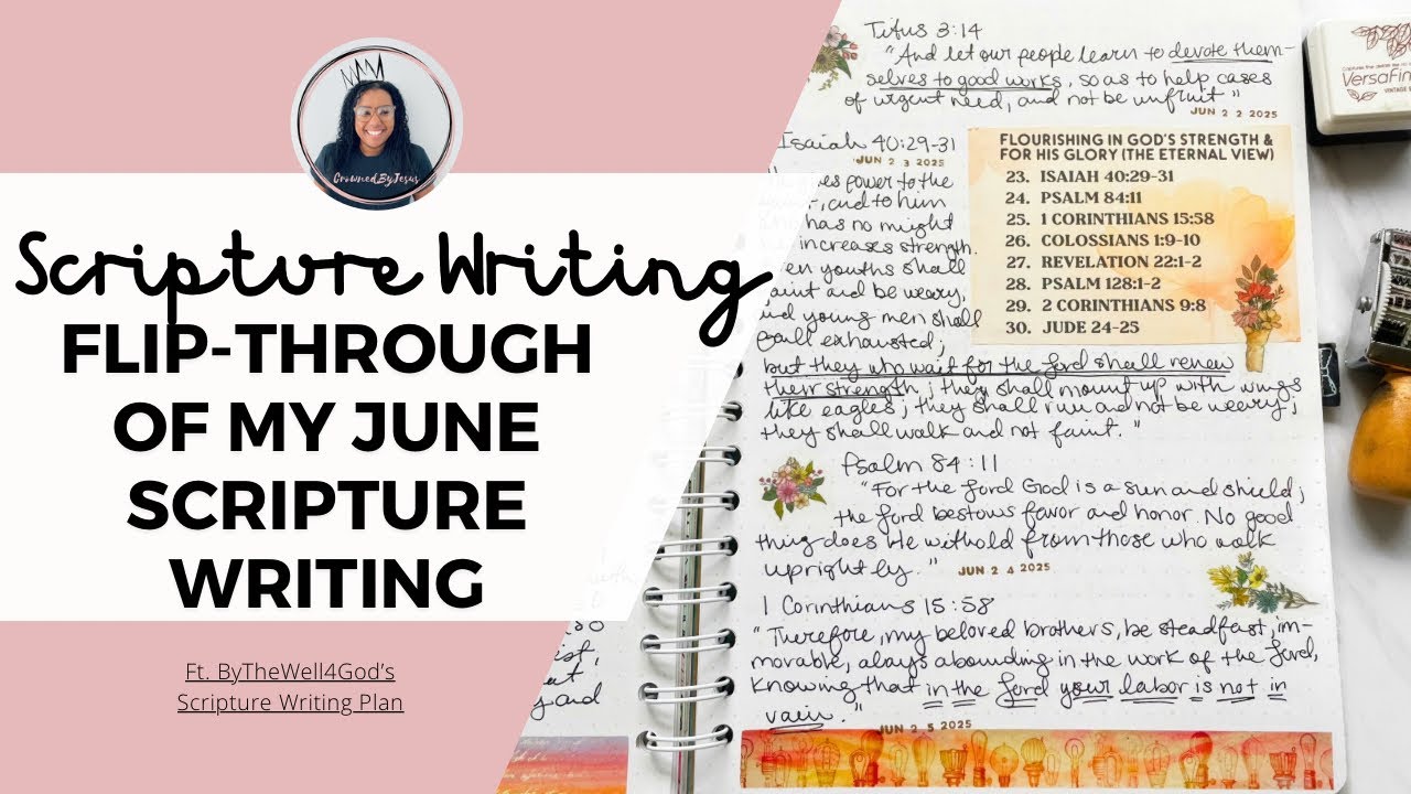My Scripture Writing in June Flip Through | Writing out Scripture in my ...
