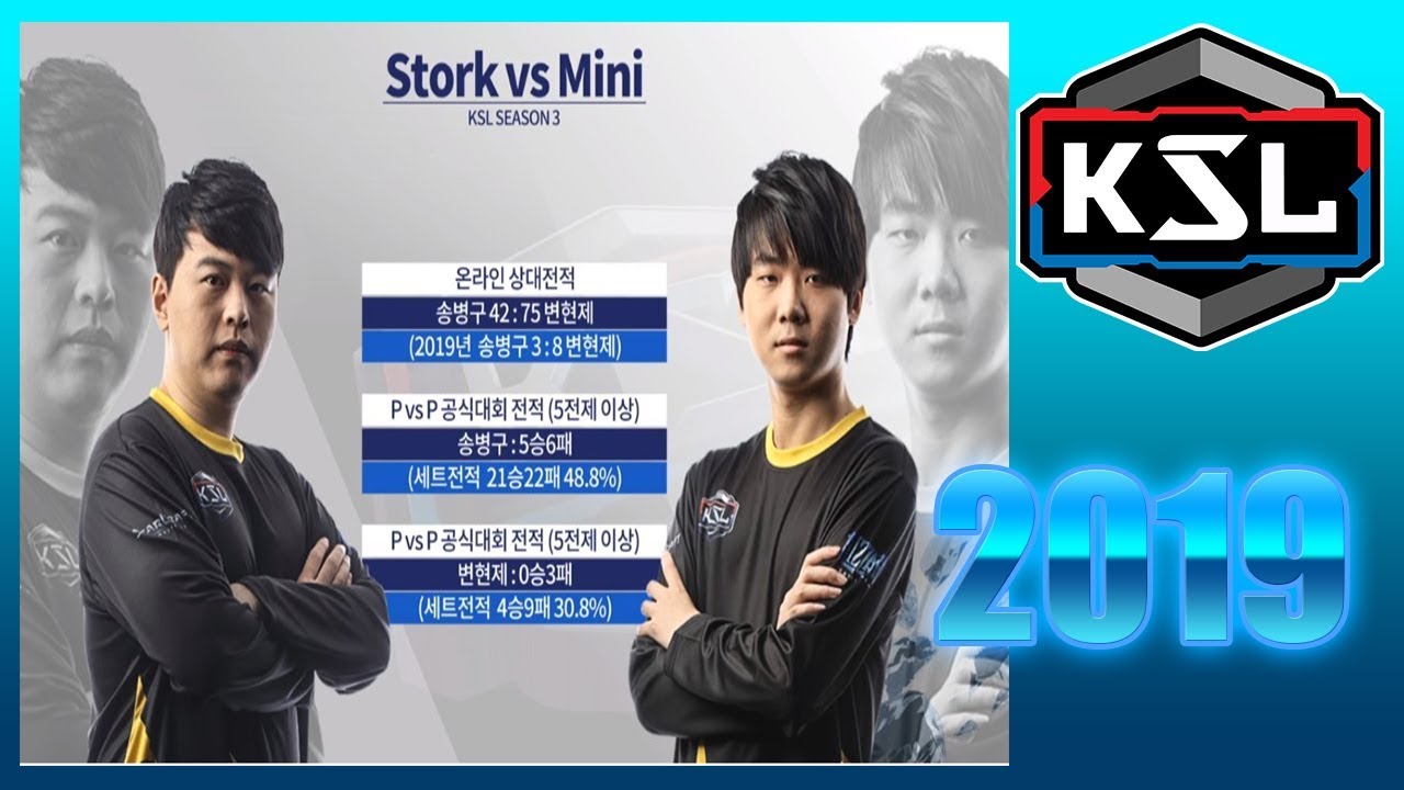 [KSL 2019] - Semifinal | Stork(Protoss) vs Mini (Protoss) 30mayo2019 ...