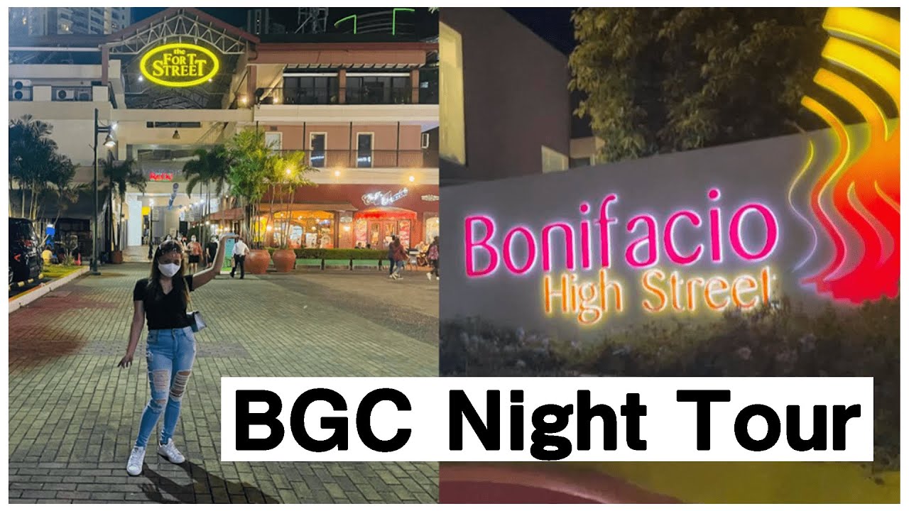 BGC NIGHT TOUR FROM BONIFACIO HIGH STREET TO FORT STRIP | Har Channel ...