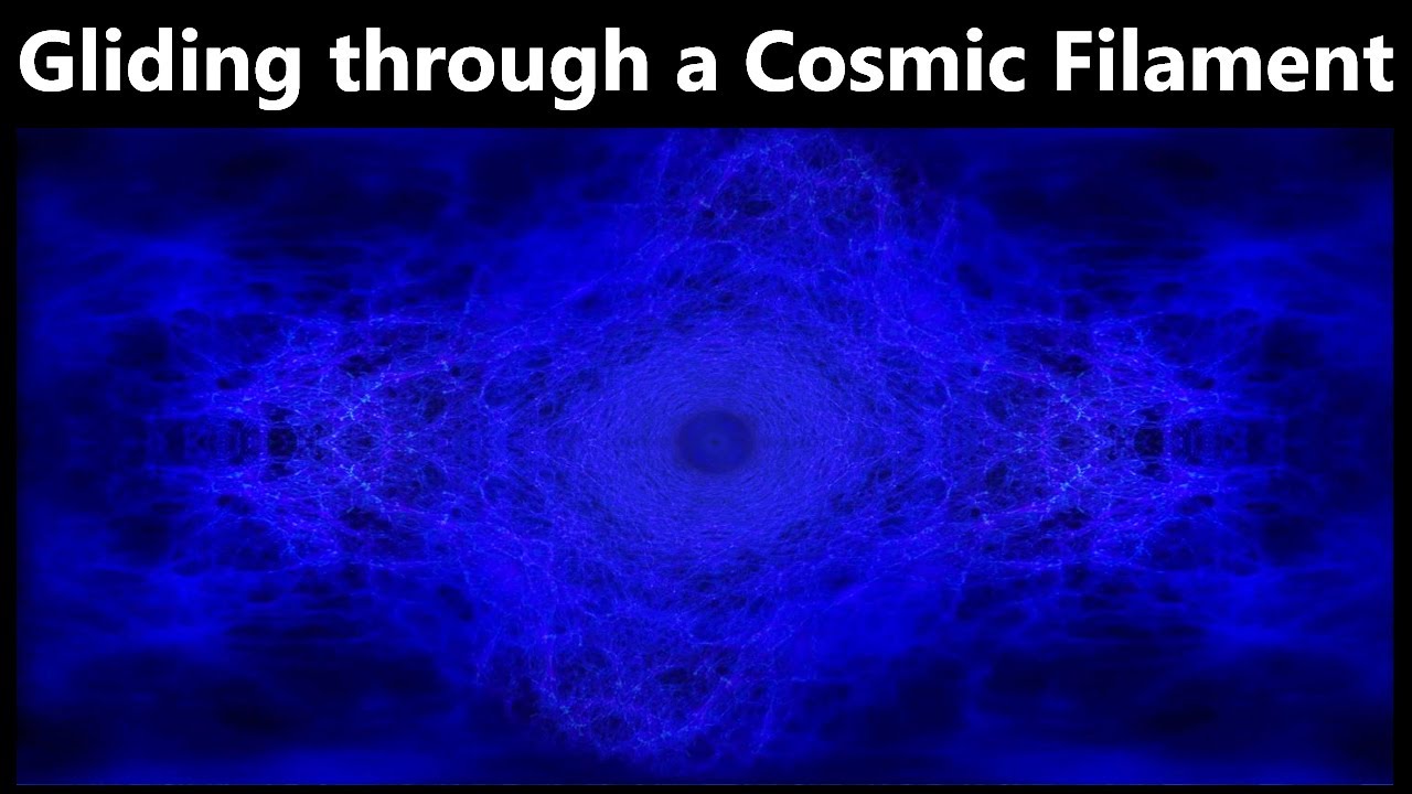 Gliding through a Cosmic Filament (A little Cosmic Meditation in VR ...