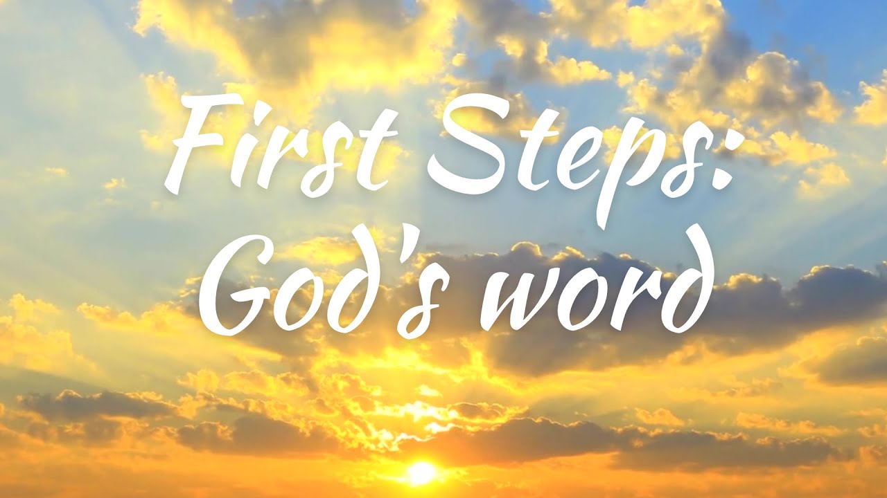 First Steps: God's word - YouTube