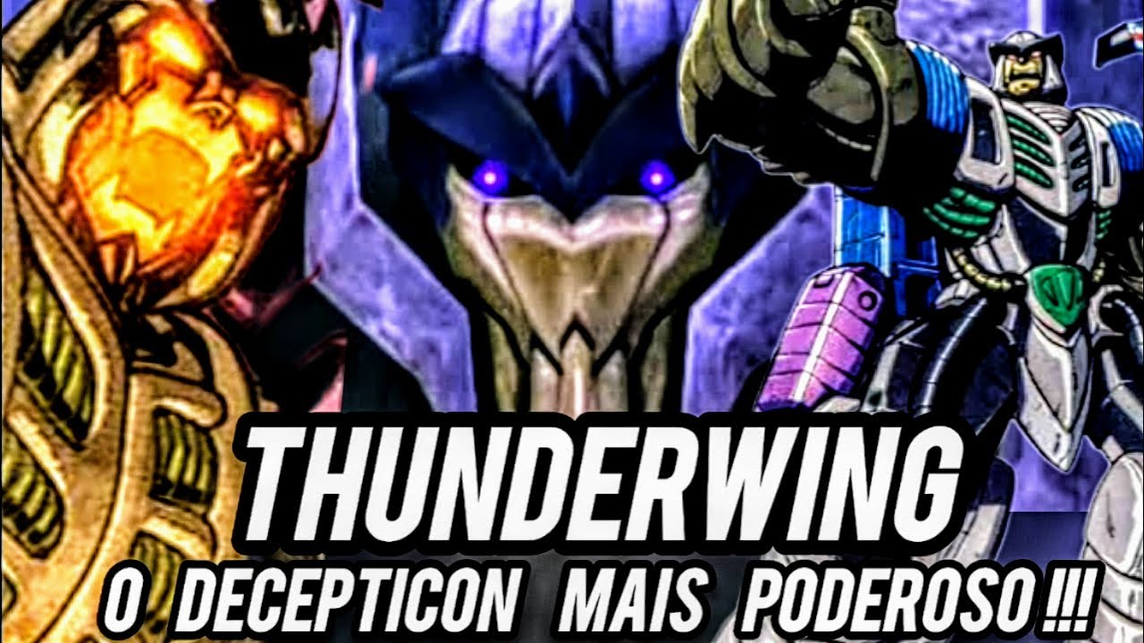 THUNDERWING - O DECEPTICON MAIS PODEROSO DE TODOS!!!! HISTÓRIA COMPLETA TRANSFORMERS - YouTube