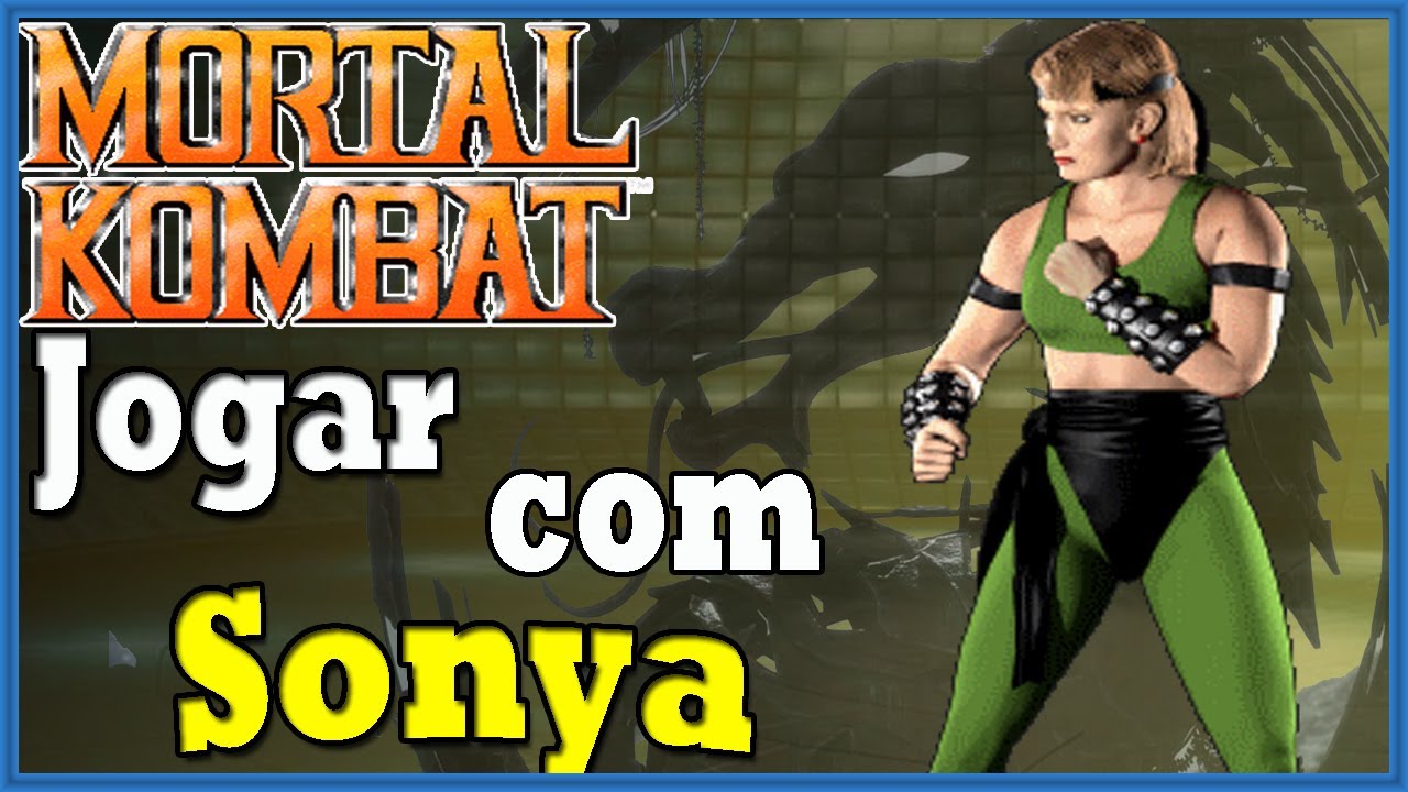 Aprenda como fazer os golpes da Sonya Blade no Mortal Kombat - YouTube