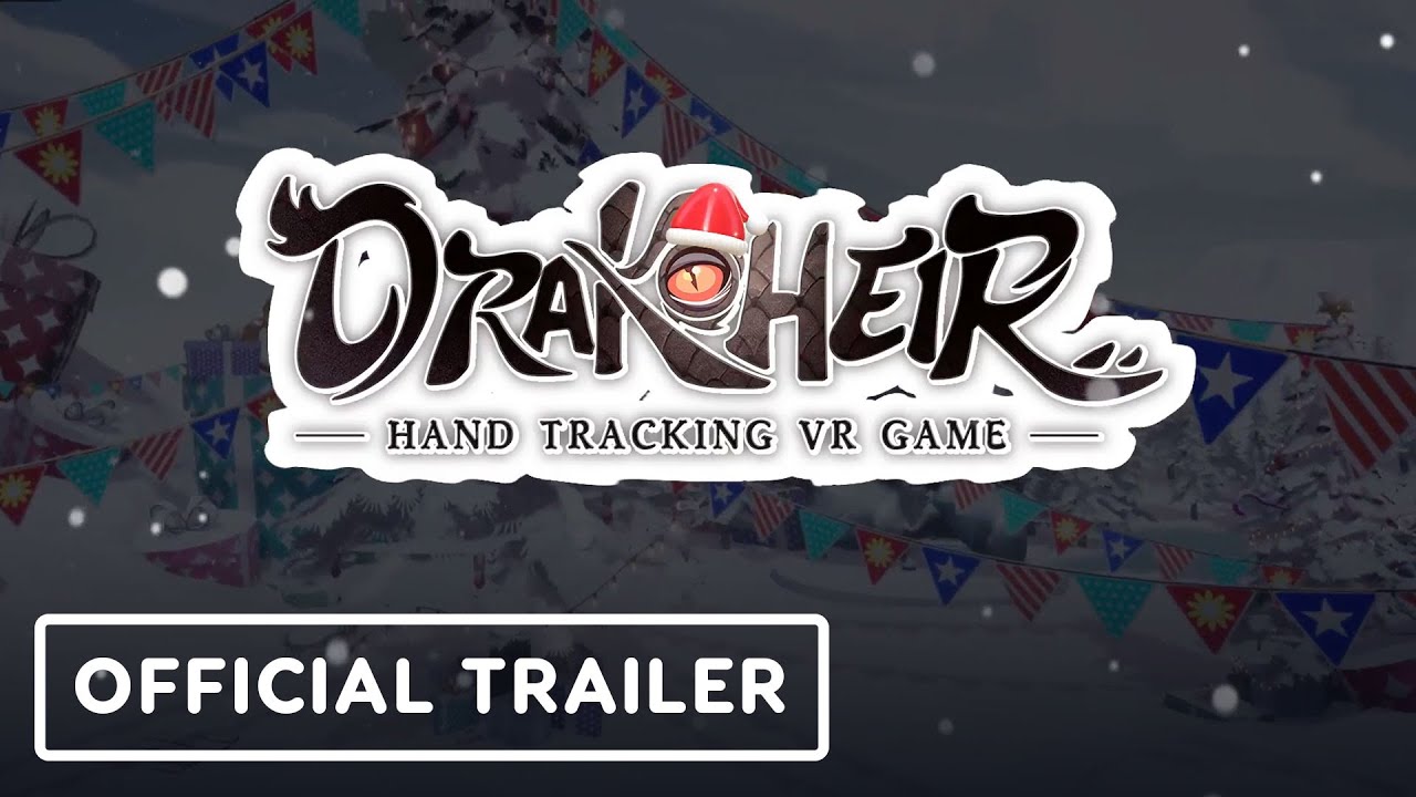 Drakheir - Official Christmas Edition Trailer | Upload VR Showcase ...