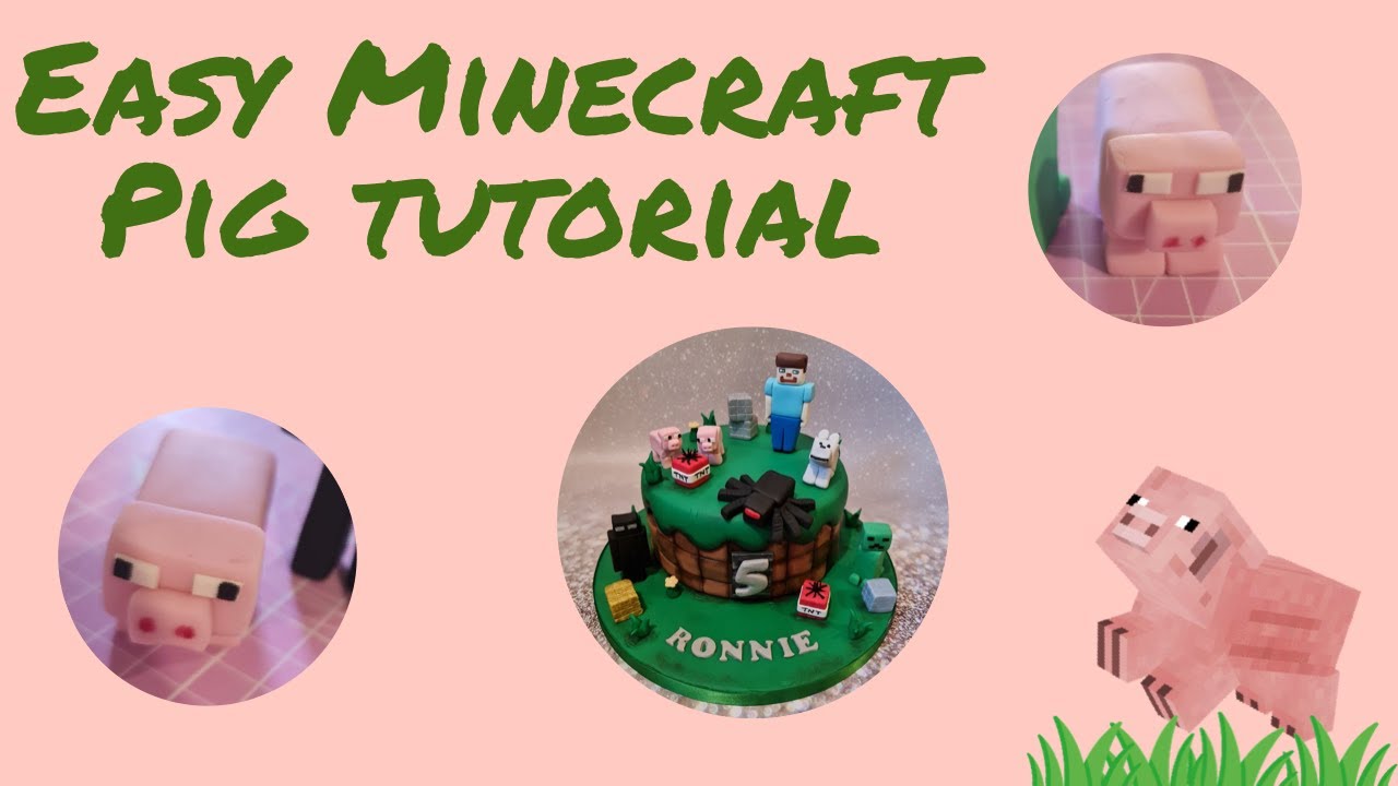 Easy fondant sugarpaste Minecraft pig tutorial - YouTube