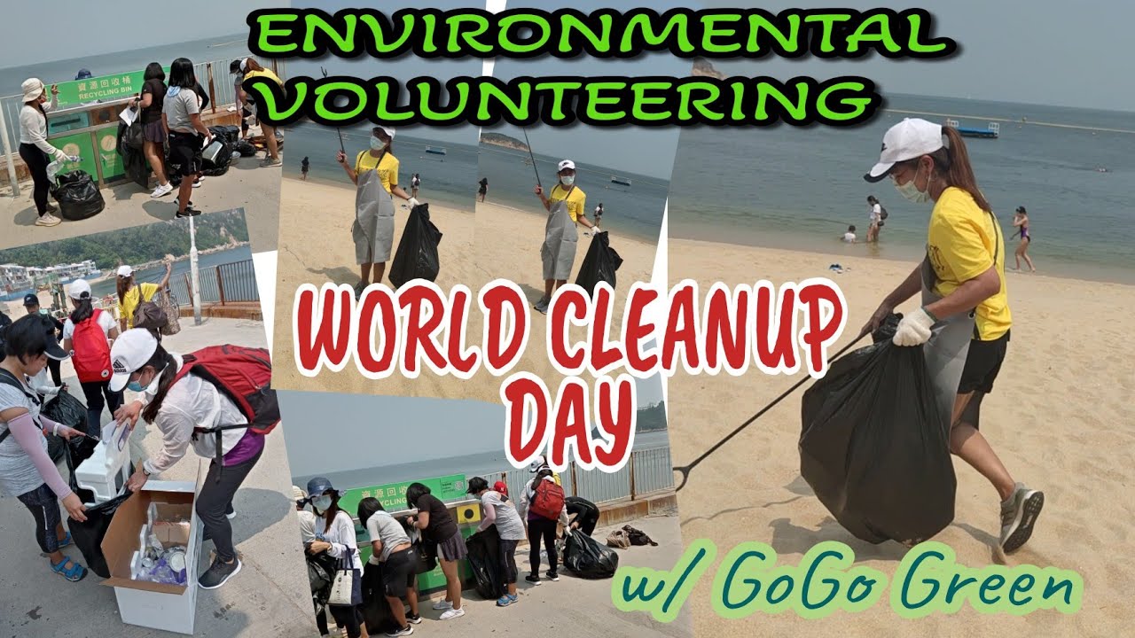 ENVIRONMENTAL VOLUNTEERING W/ GO GO GREEN #worldcleanupday - YouTube
