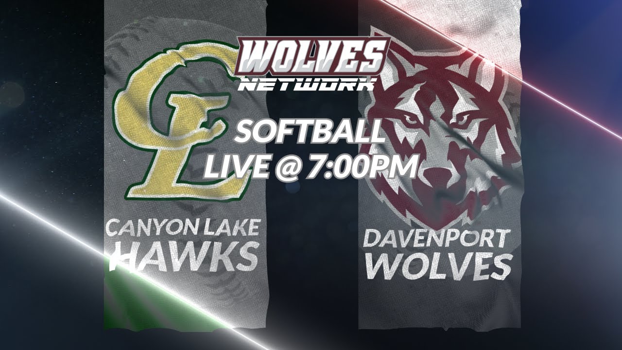 2023 Wolves Softball - Canyon Lake Hawks vs Davenport Wolves - YouTube