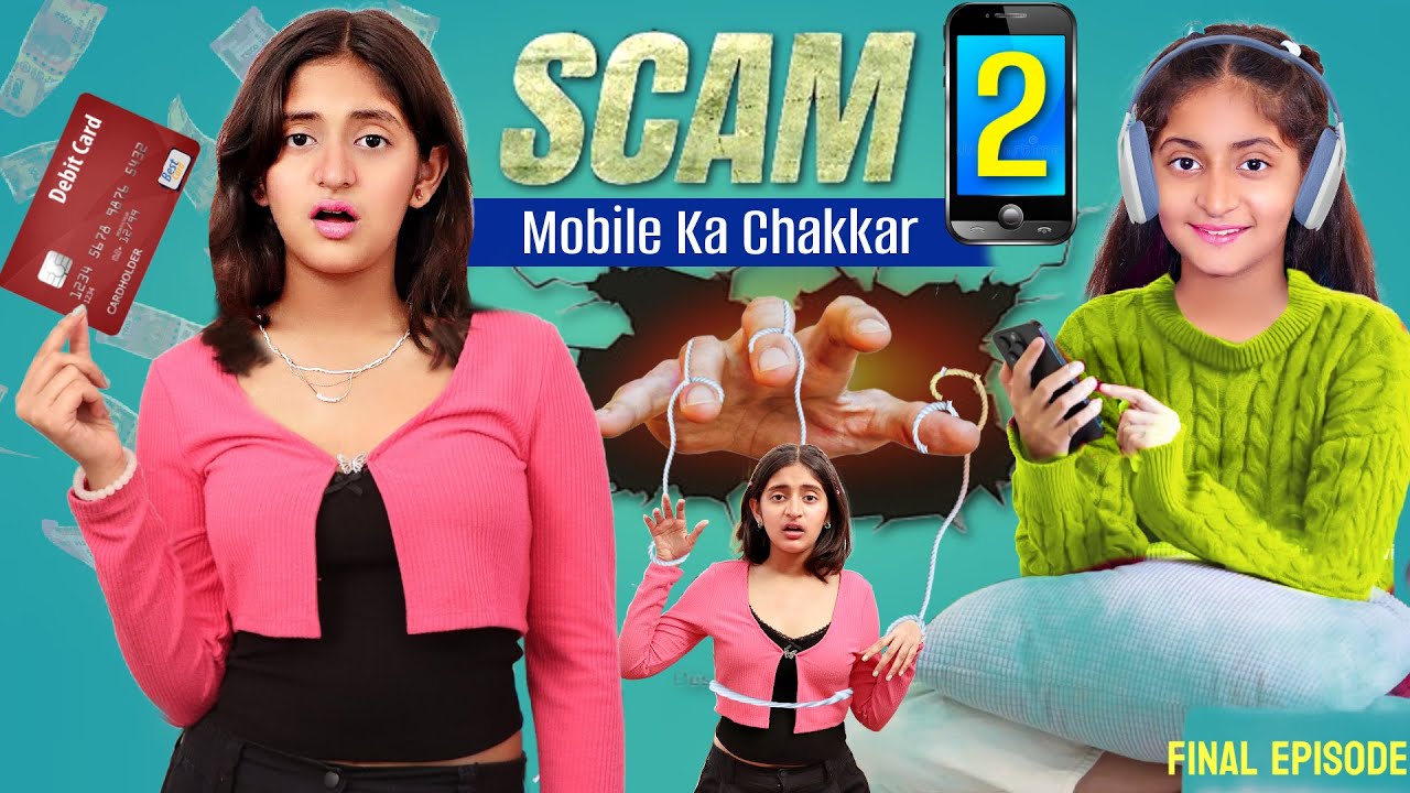 SCAM 2 | Mobile Ka Chakkar | Every TEENAGER Story | MyMissAnand - YouTube