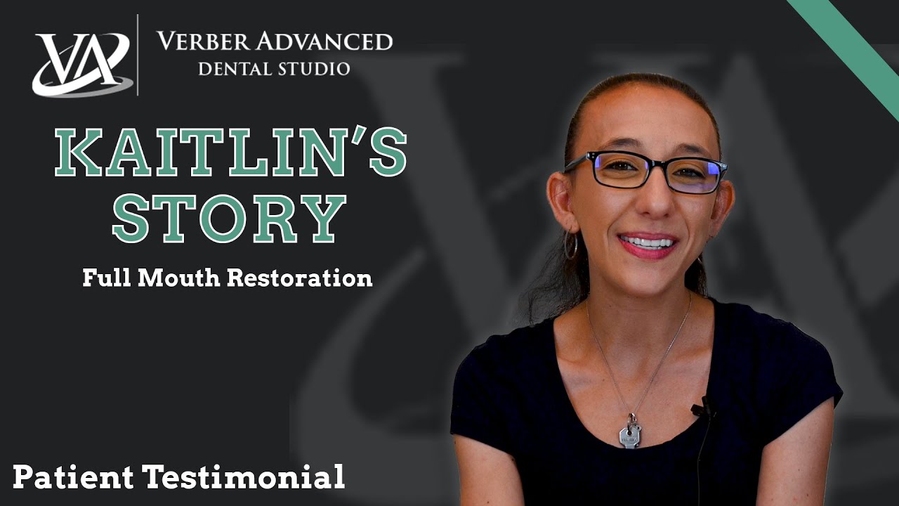Kaitlin W - Full Mouth Restoration Patient Testimonial - YouTube