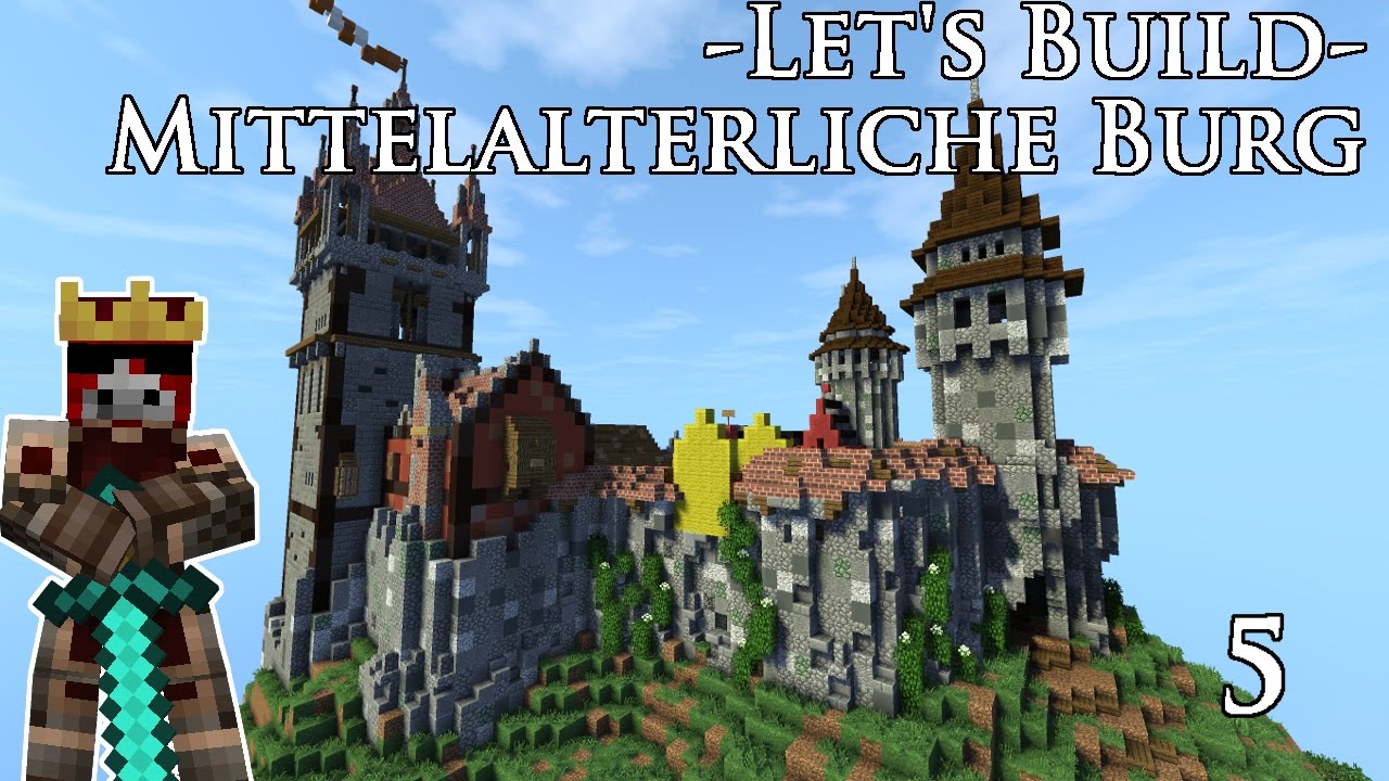 Minecraft Burg bauen - Let's Build mittelalterliche Burg #5 DIE ...