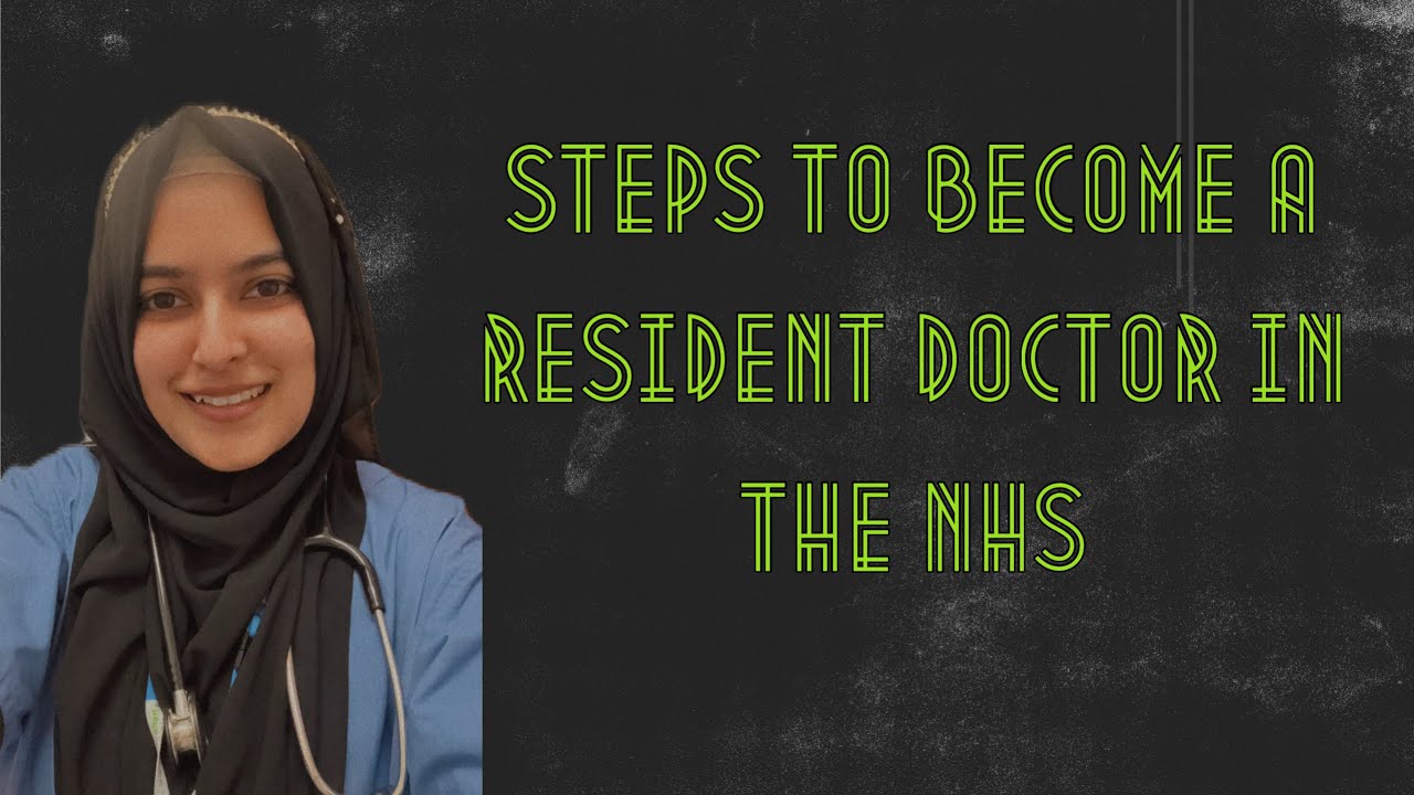 Steps to become a resident doctor (GP TRAINEE) in the NHS - YouTube