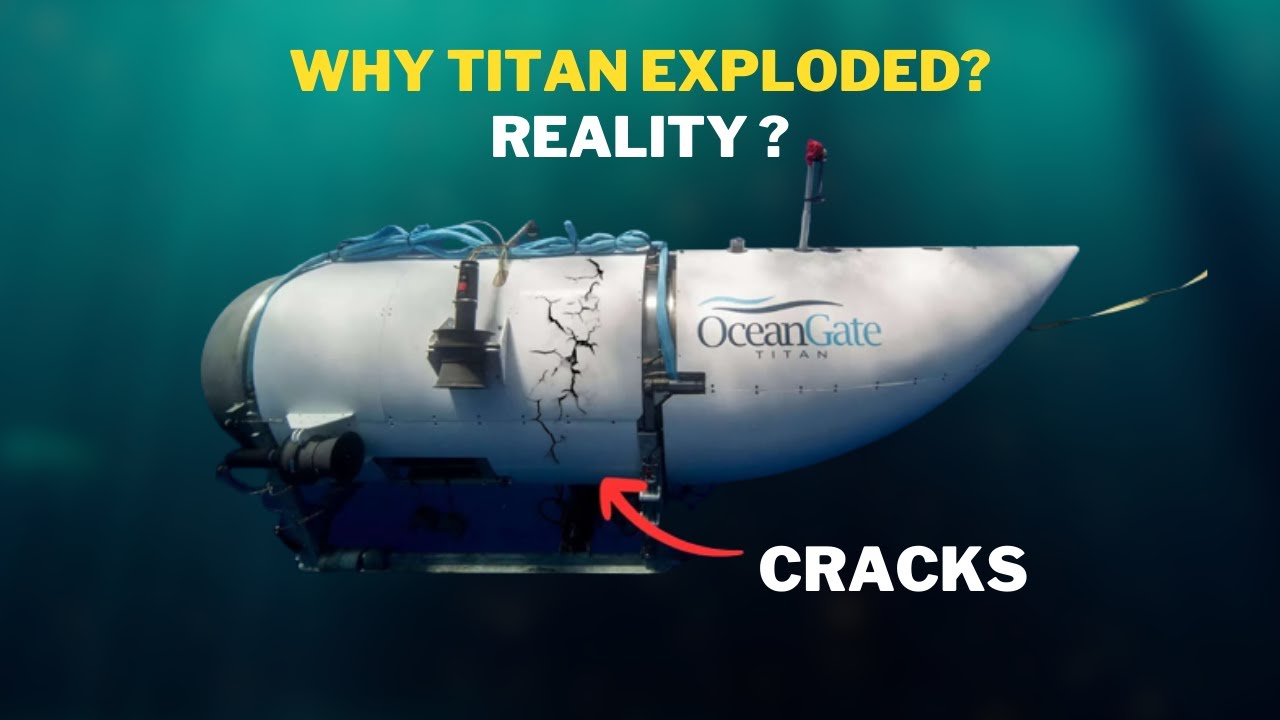 What really happened to Ocean Gate Titan Submarine ? | Truth Revealed ...
