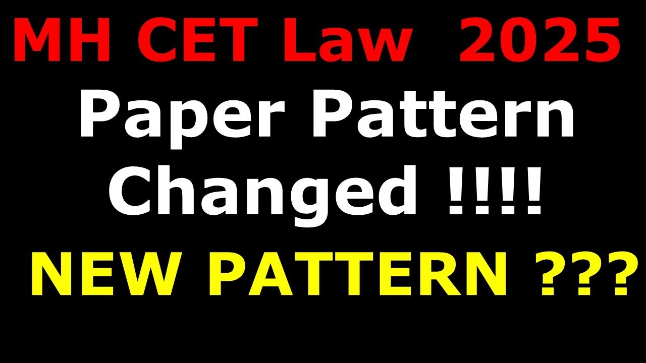 MH CET LAW 2025 Paper Pattern Changed | 3 years Law CET 2025 New Paper ...