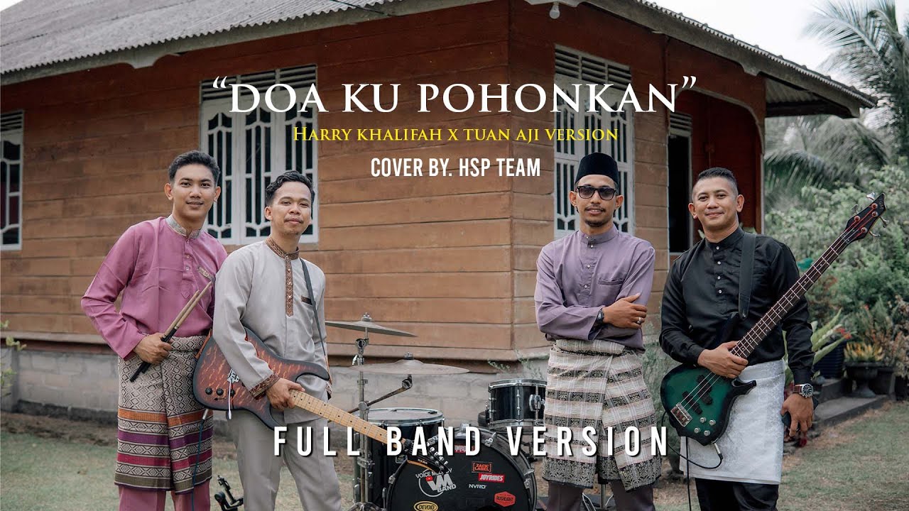 Harry - Do'a Ku Pohonkan cover by. Herdi, Putra, Januar RMD, Assek | Apak x TuanAji version ...