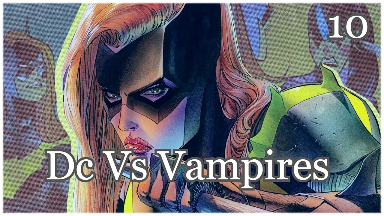 Dc Vs Vampires # 10 || Hindi Voice over || Comic Saga Universe - YouTube