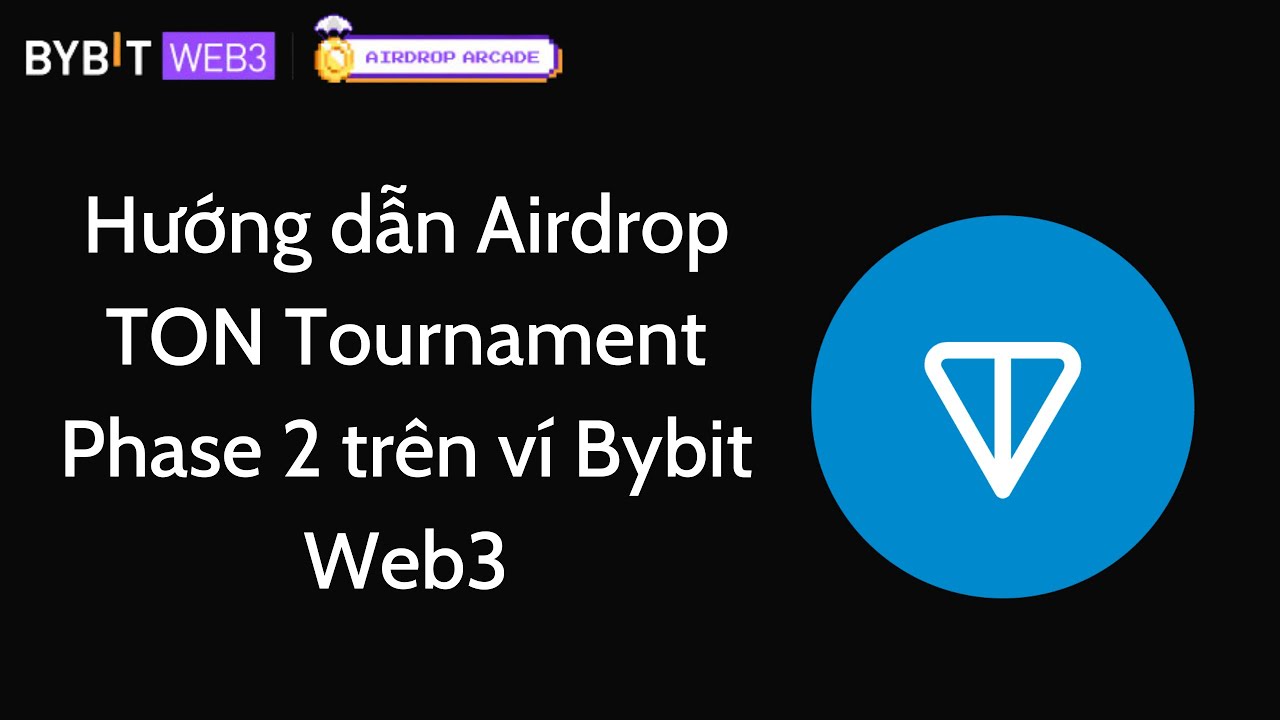 Hướng dẫn Airdrop TON Tournament Phase 2 trên ví Bybit Web3 - YouTube