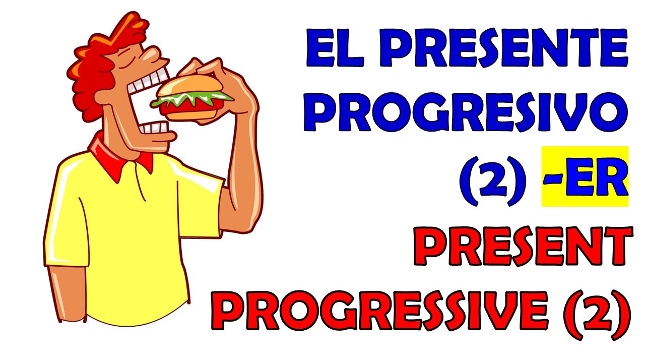 *El Tiempo Presente Progresivo (2) / Continuo en español (2), Verbos ...
