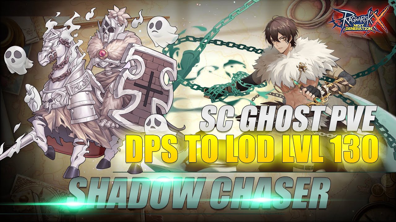 Shadow Chaser Ghost PVE Test DPS Lord of the Dead level 130 | ROX - YouTube
