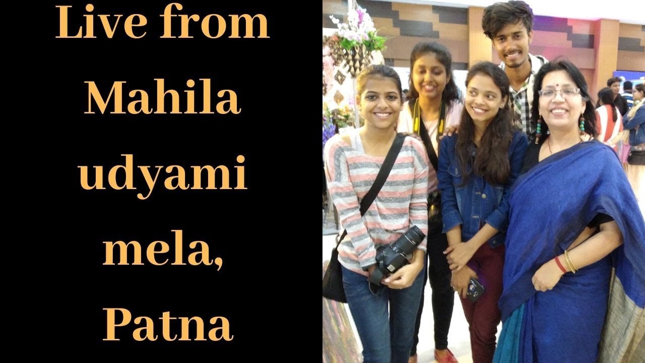Patna Mahila Udyami Mela | Women entrepreneurs Success Story | Trinetra ...