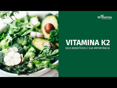 Para que serve a vitamina K2, seus benefícios e sua importância
