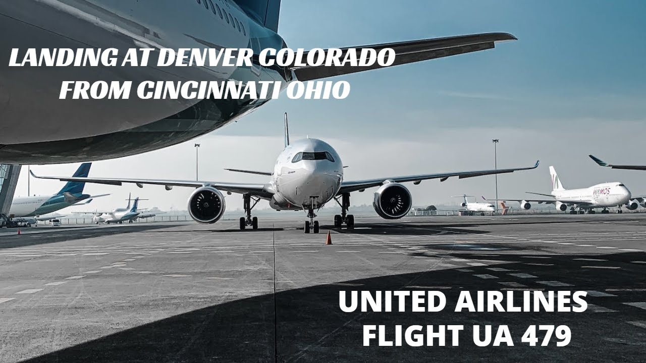 Landing at Denver Colorado from Cincinnati Ohio - YouTube