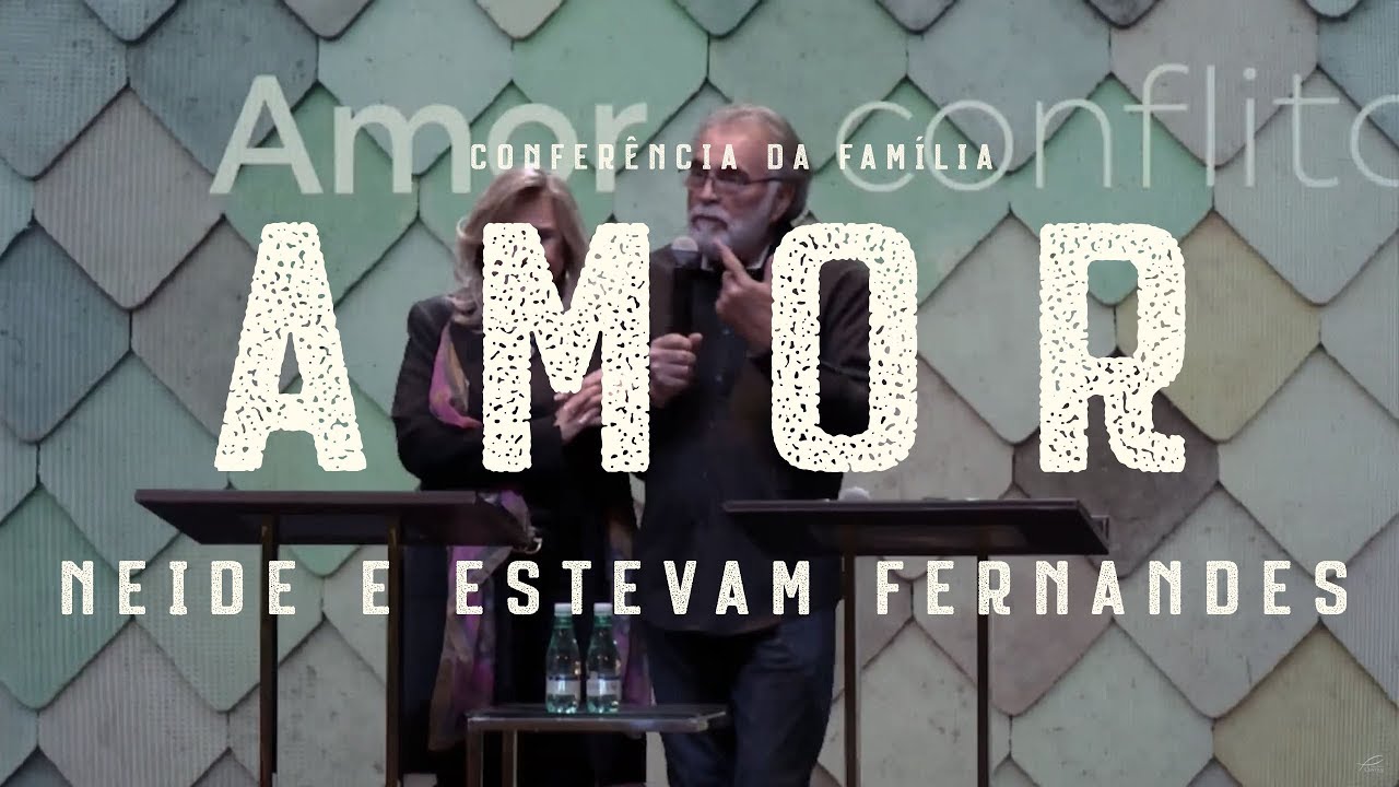 AMOR E CONFLITOS | ESTEVAM FERNANDES & NEIDE FERNANDES | CONF. DA ...