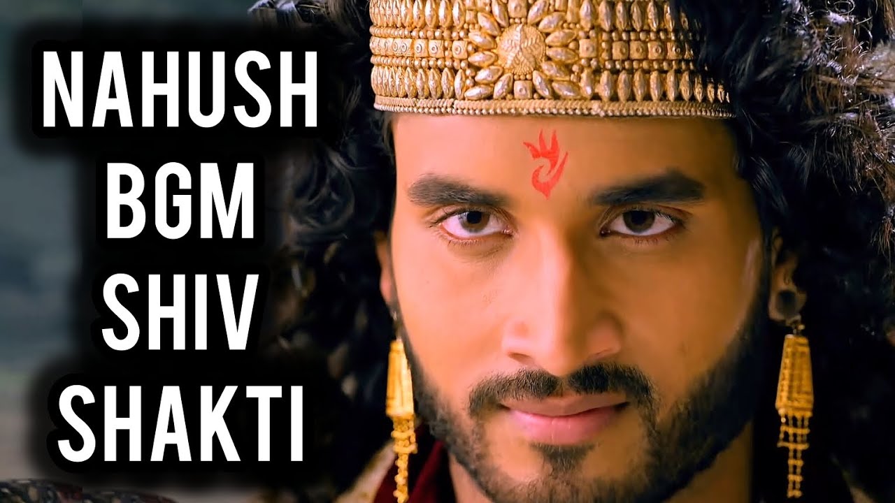 Nahush BGM | Shiv Shakti | Ep 455 - YouTube