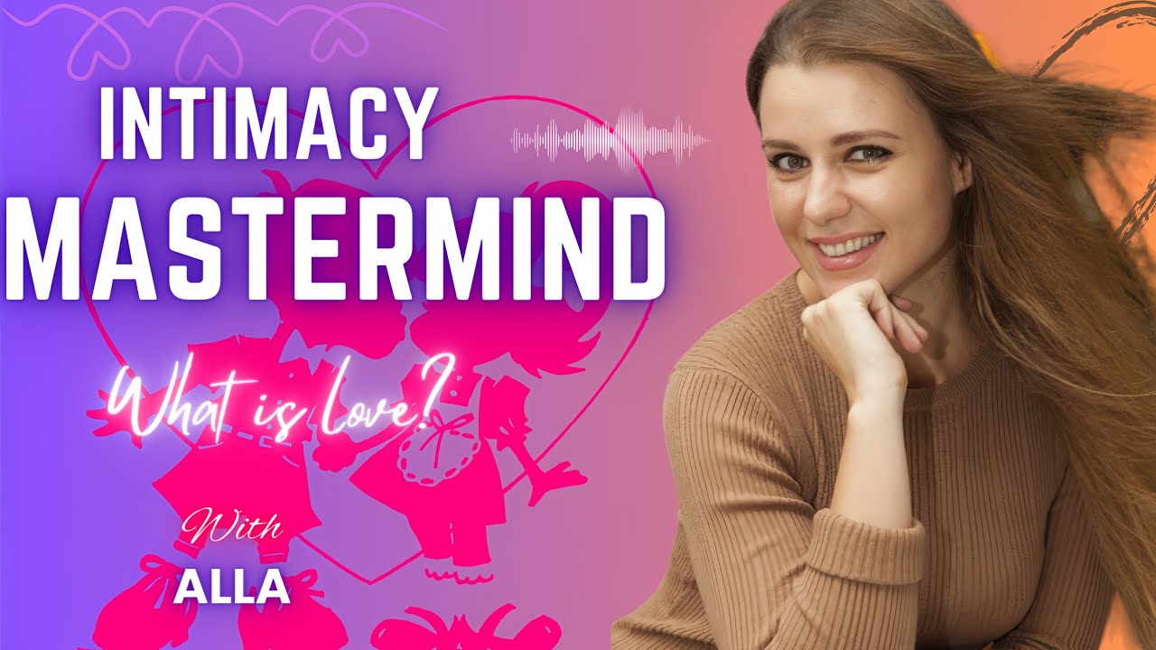 INTIMACY MASTERMIND - YouTube