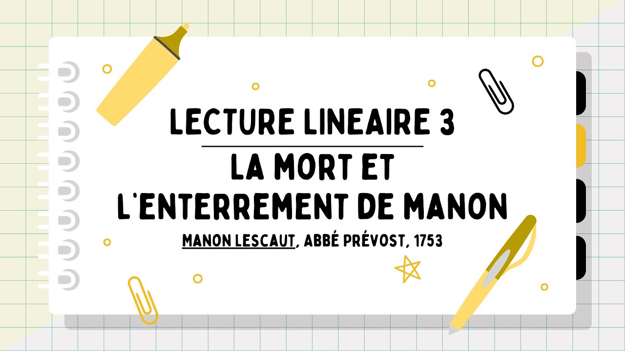 La mort et l'enterrement de Manon | Lecture linéaire n°3 | Le Roman et ...