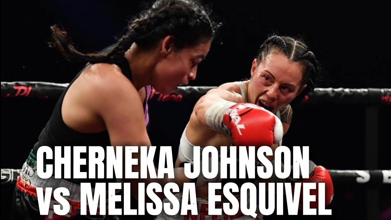 Cherneka Johnson vs Melissa Esquivel | Boxing Highlights - YouTube