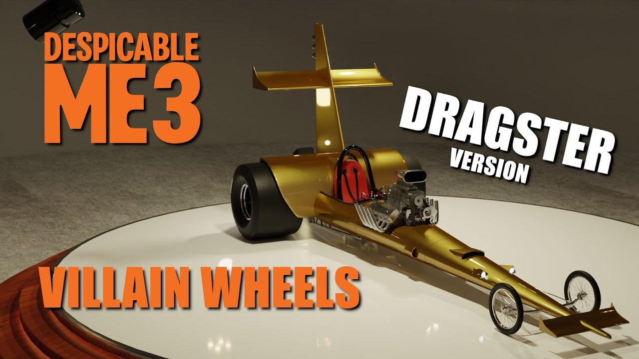 Despicable Me 3 VILLAIN WHEELS DRAGSTER version - 3D Blender Model ...