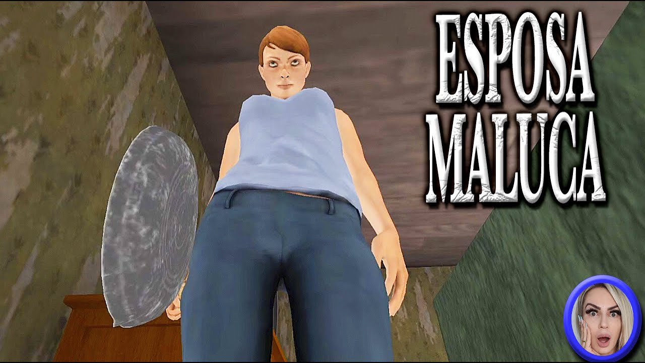 A Esposa Maluca Me Trollou Crazy Wife Youtube