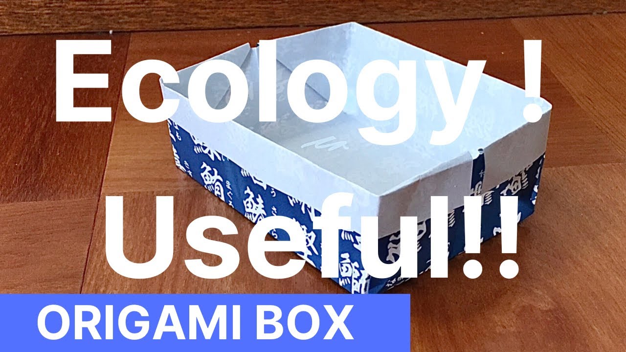 【Origami Box】Easy！Ecology！Useful！ - YouTube