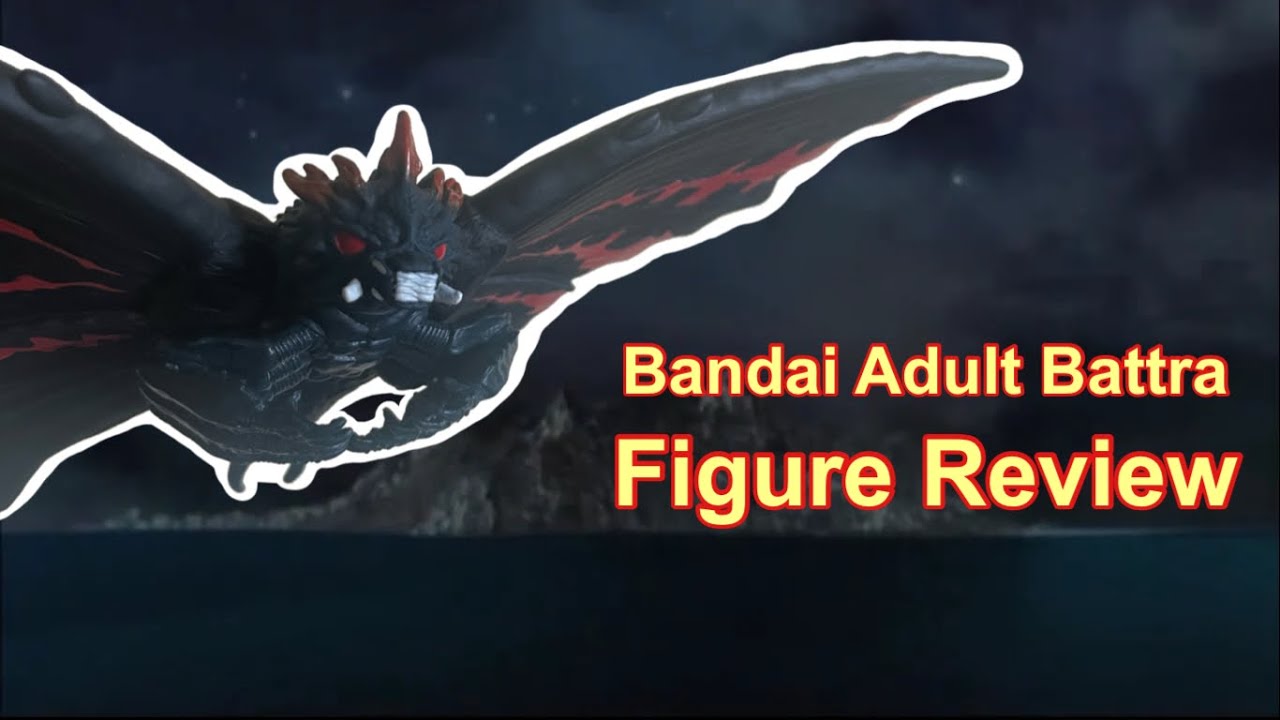 Bandai Adult Battra Figure Review - YouTube