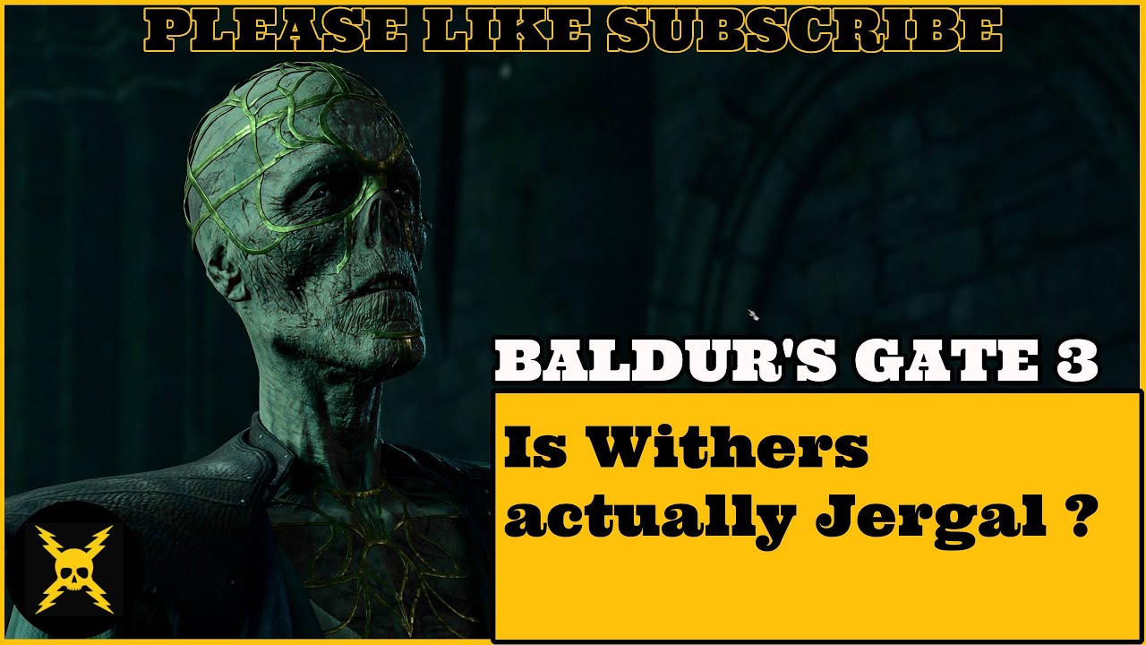 Baldur's Gate 3: Is Withers actually Jergal? - YouTube