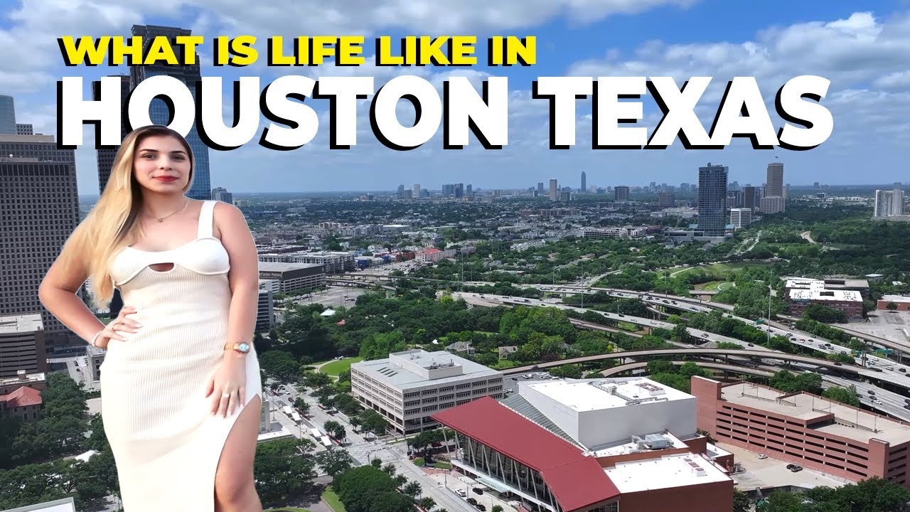 How is life in Houston Texas | Why everyone love this city? - YouTube