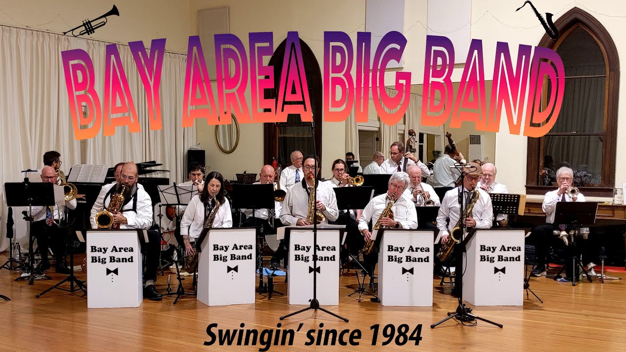 You and the Night and the Music - Bay Area Big Band - YouTube