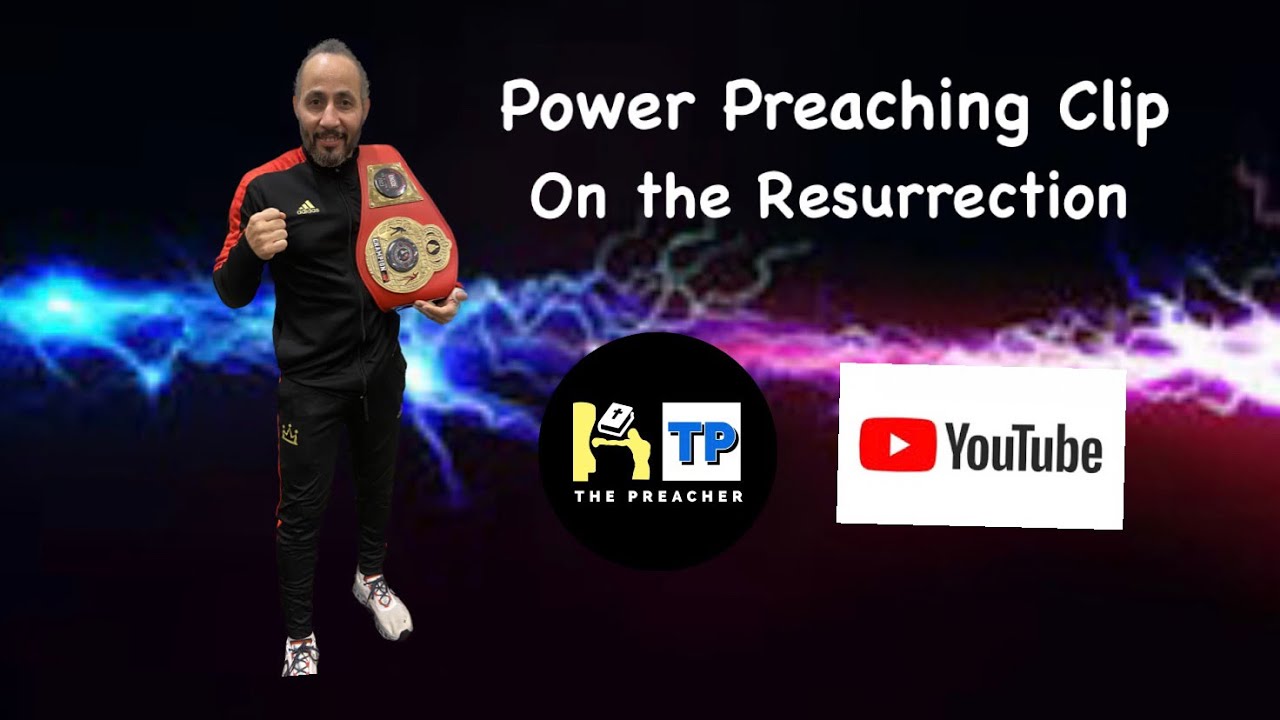 Power Preaching Clip On The Resurrection The Preacher - YouTube